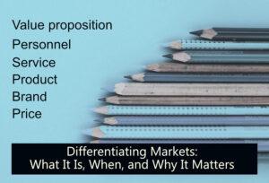 Differentiating Markets: What It Is, When, and Why It Matters ...